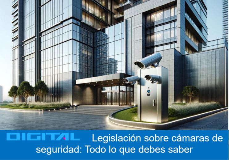 Legislación para la Instalación de Video-vigilancia en una Comunidad